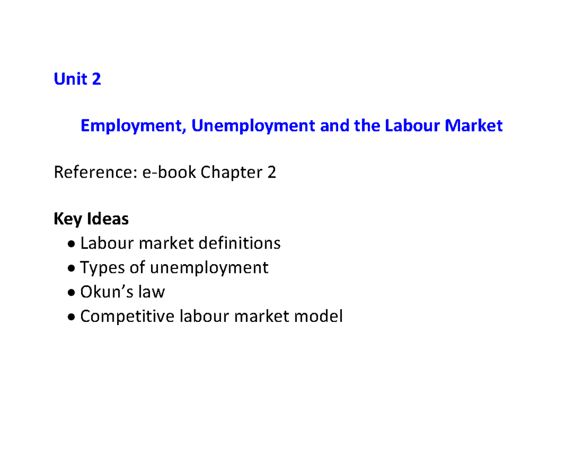 Unit 2 Lecture Slides - Unit 2 Employment, Unemployment and the Labour ...