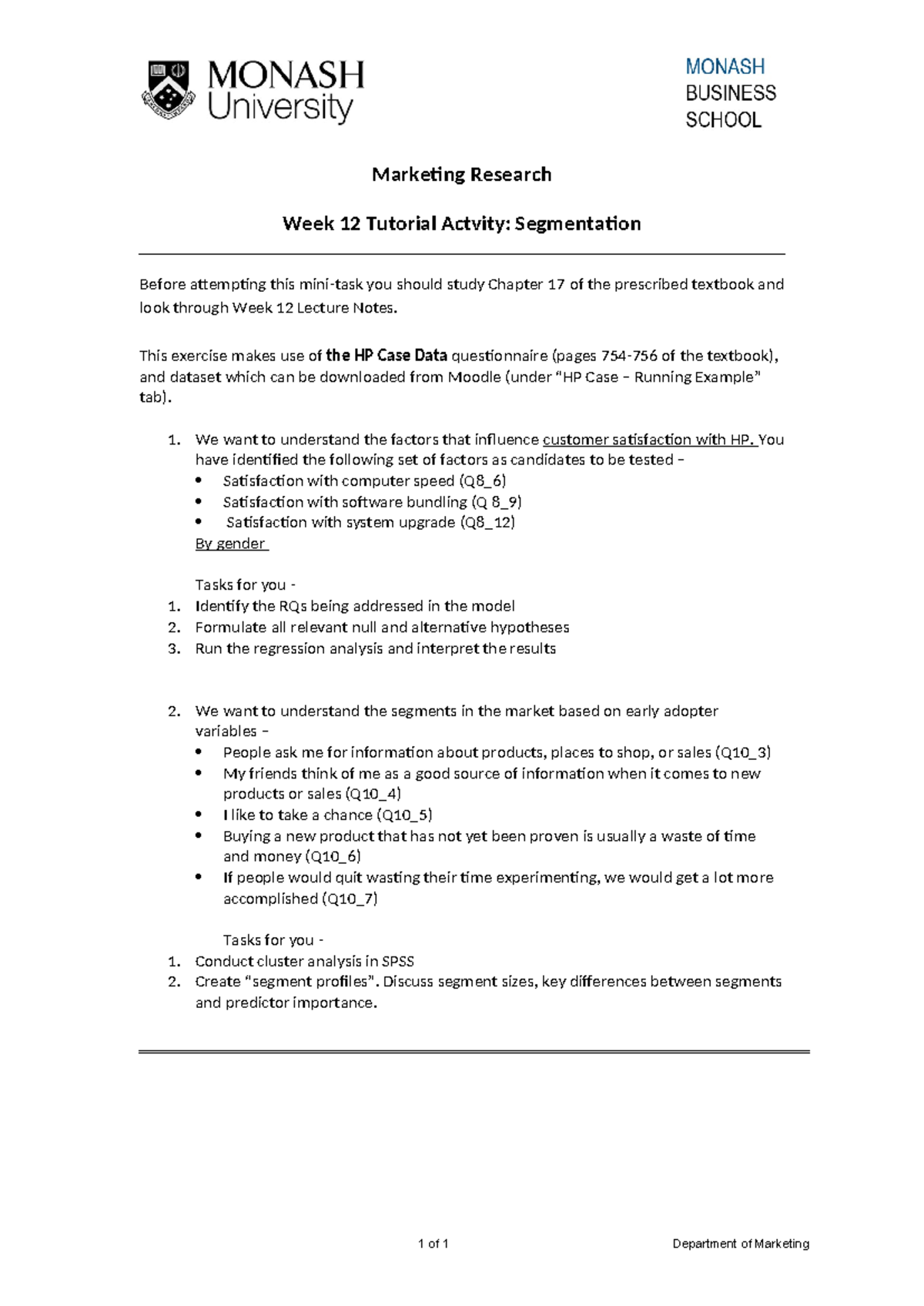 Week 12 - In class works - Marketing Research Week 12 Tutorial Actvity: Segmentation Before ...