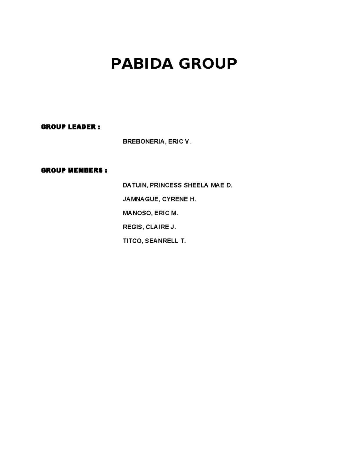 Pabida- Group - PABIDA GROUP GROUP LEADER : BREBONERIA, ERIC V. GROUP ...