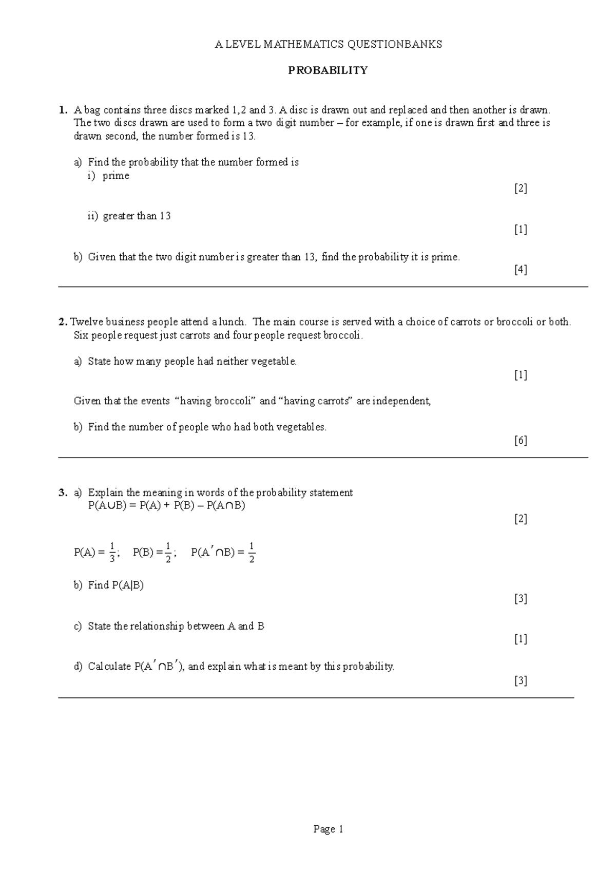 Questions-Probability - PROBABILITY A bag contains three discs marked 1 ...