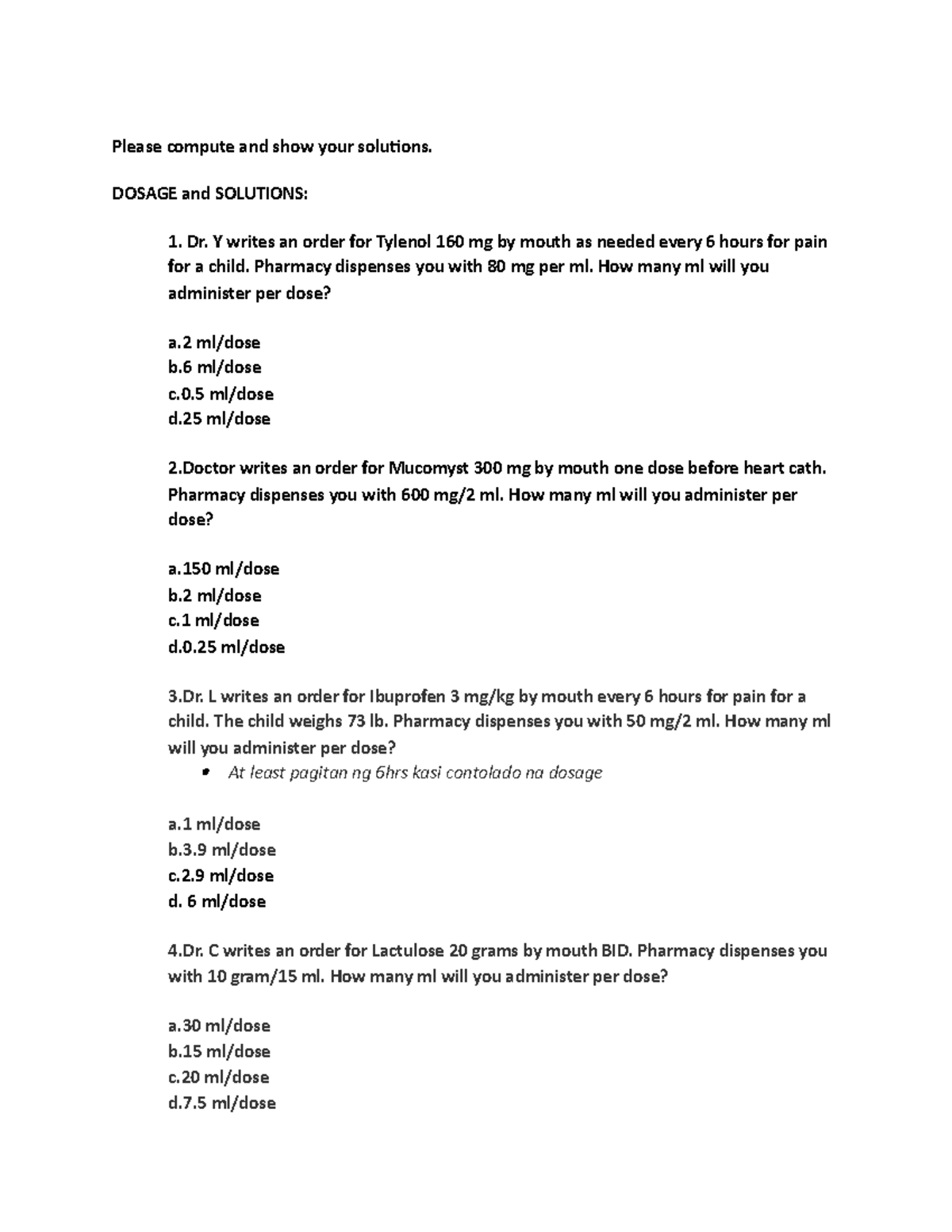 Drug-computation - nursing - Please compute and show your solutions ...