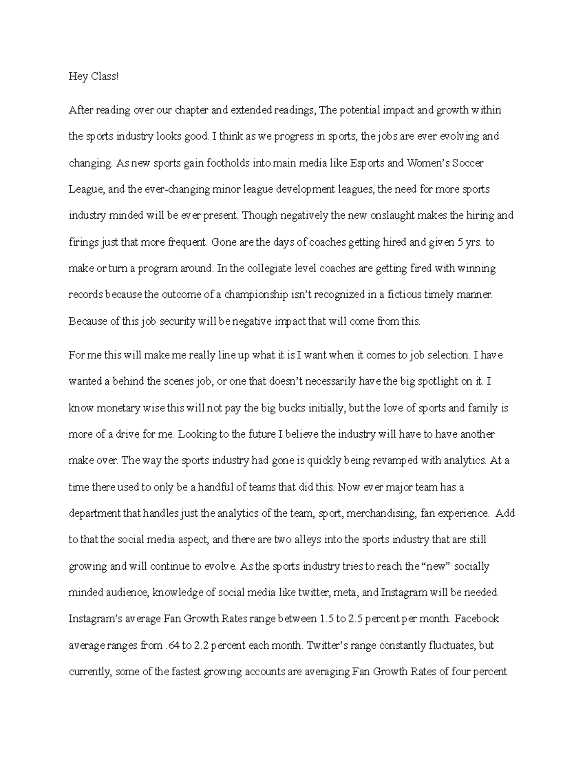 7-1 Discussion Future Career Choice SPT 111 - Hey Class! After reading ...