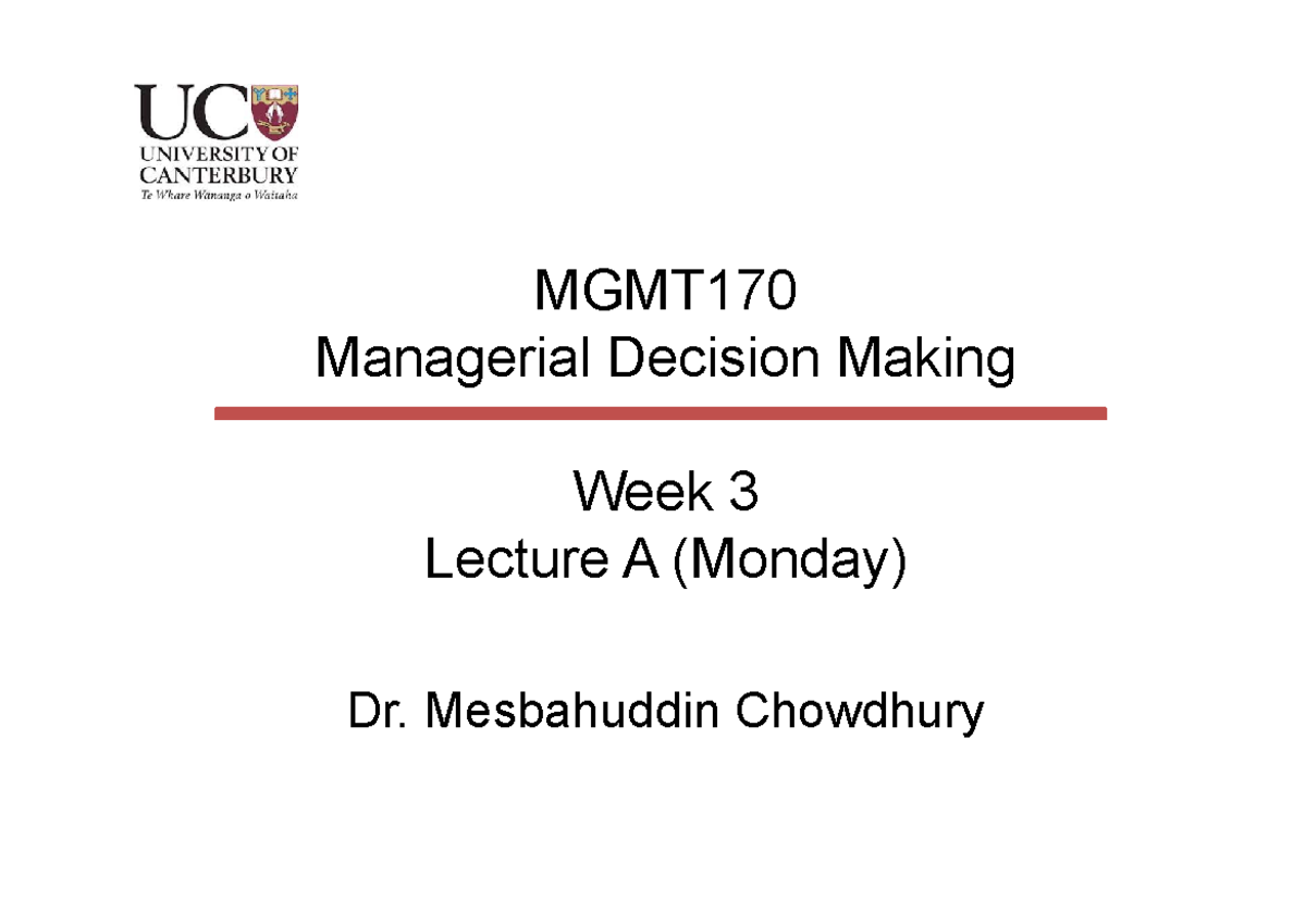 Week 3 - Lecture A Forecasting - MGMT Managerial Decision Making Week 3 Lecture A (Monday) Dr ...