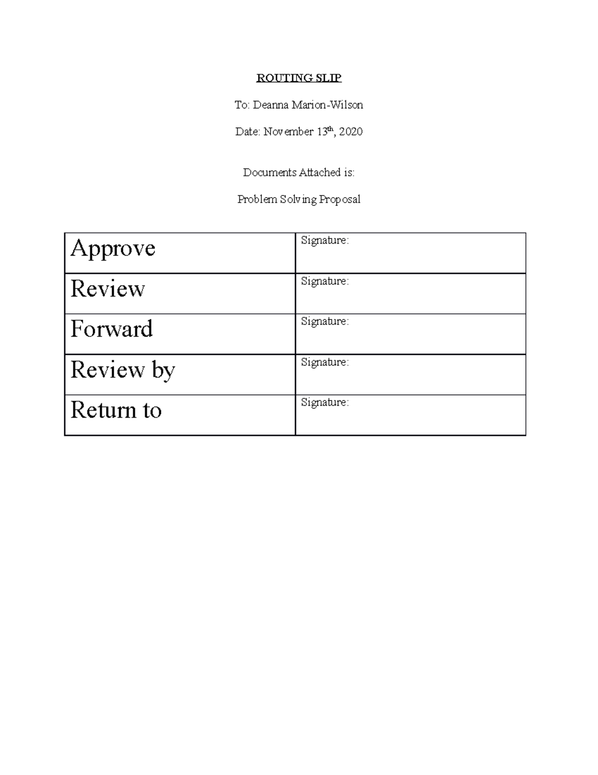 Solving Researched Proposal- Dakota Eaton - ROUTING SLIP To: Deanna ...