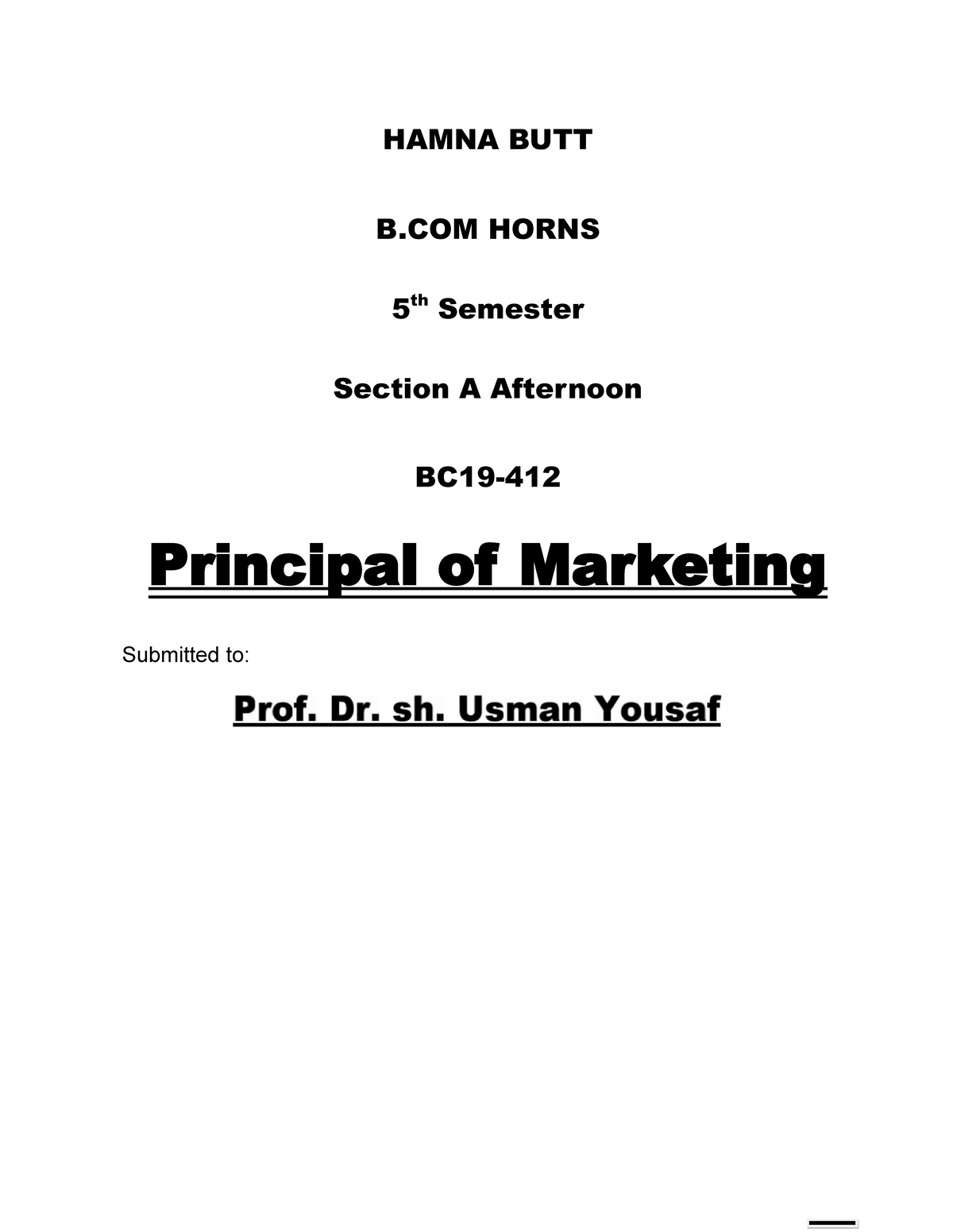 advertising and marketing - HAMNA BUTT B HORNS 5 th Semester Section A Afternoon BC19- Principal ...