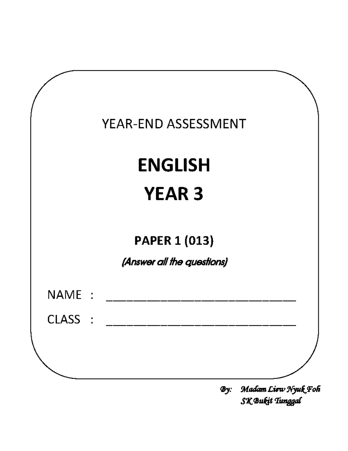 Ujian Bahasa Inggeris Tahun 3 Edisi Bahasa Inggeris - YEAR-END ...