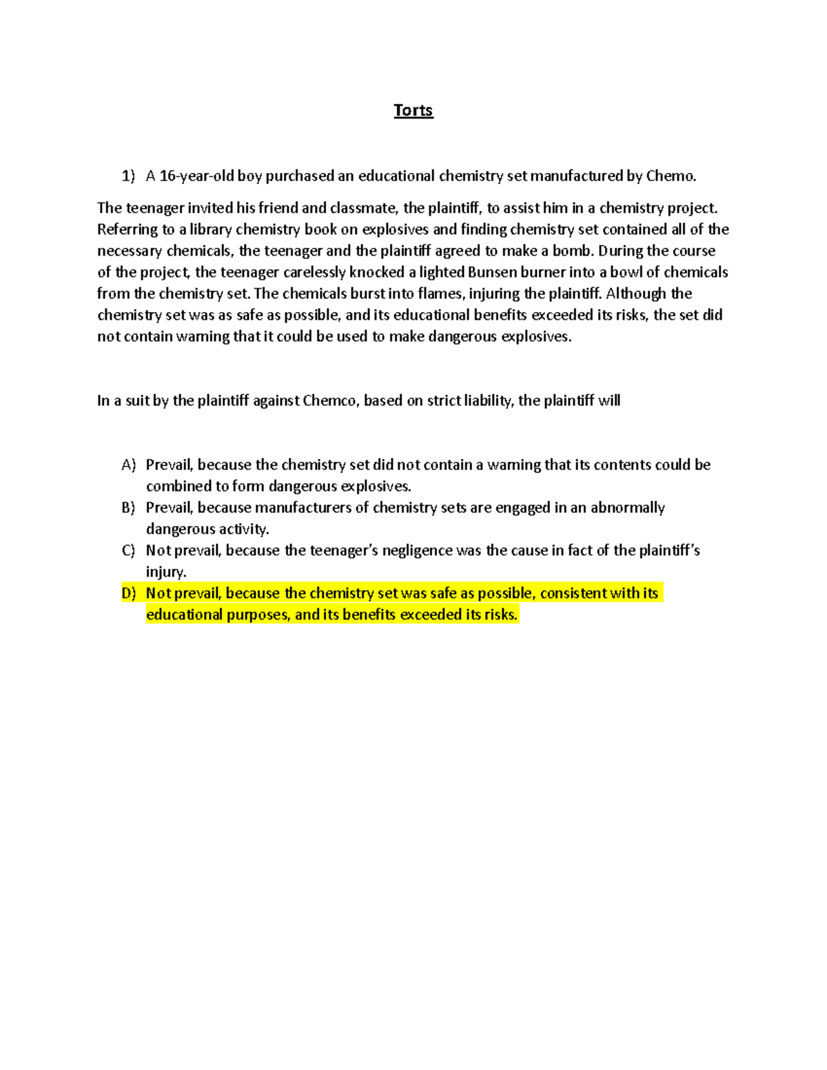 Torts Questions 1-11 - Torts A 16-year-old boy purchased an educational ...