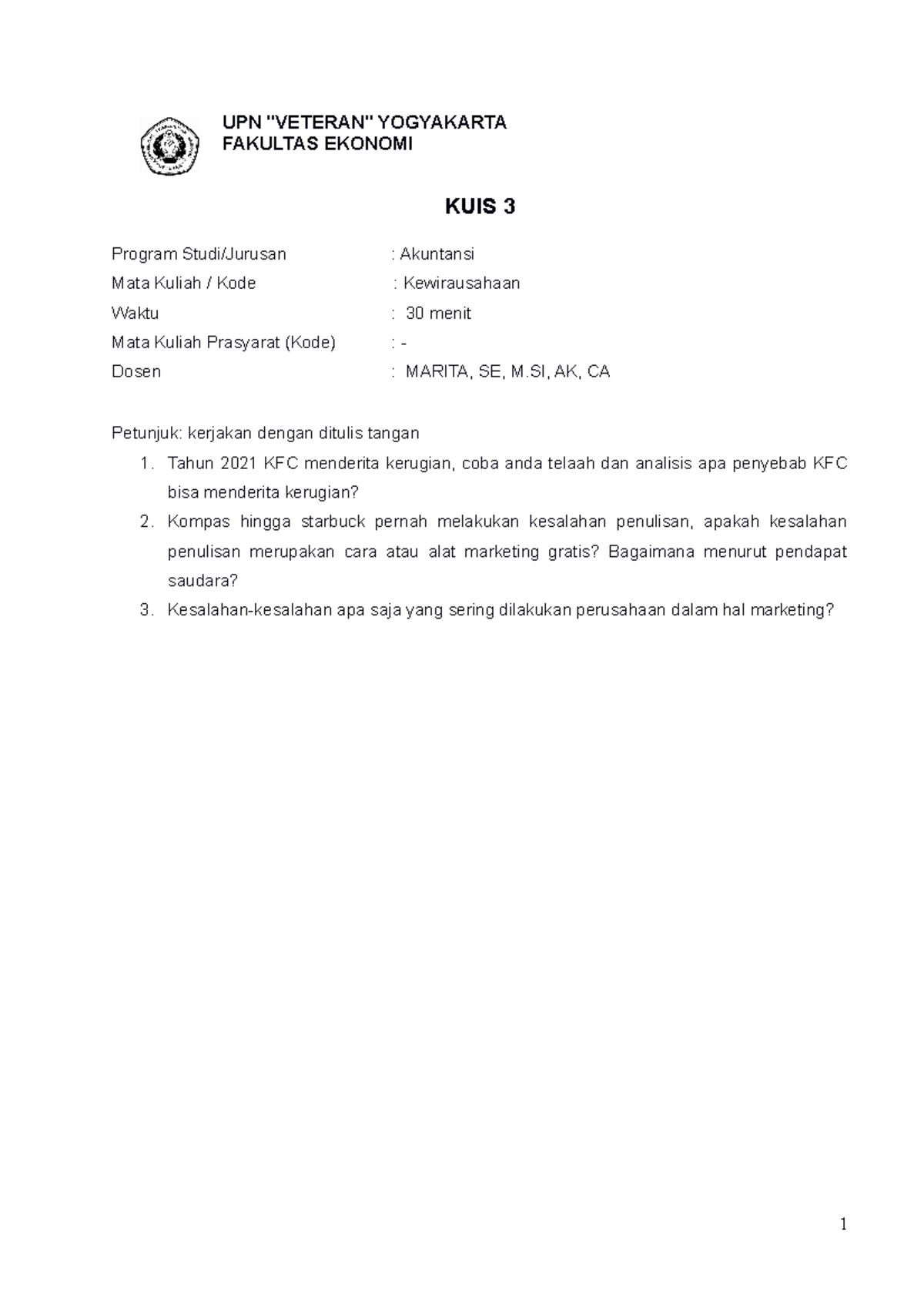 KUIS 3 kewir adam - UPN "VETERAN" YOGYAKARTA FAKULTAS EKONOMI KUIS 3 Program Studi/Jurusan - Studocu
