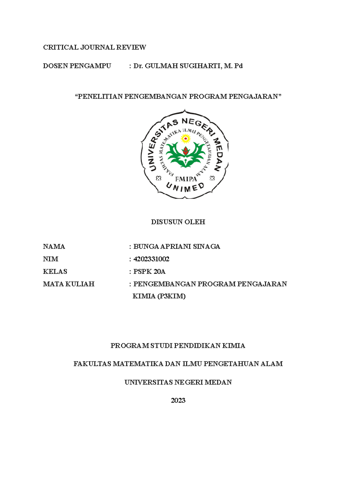Bunga Apriani Sinaga - CJR P3KIM - CRITICAL JOURNAL REVIEW DOSEN ...