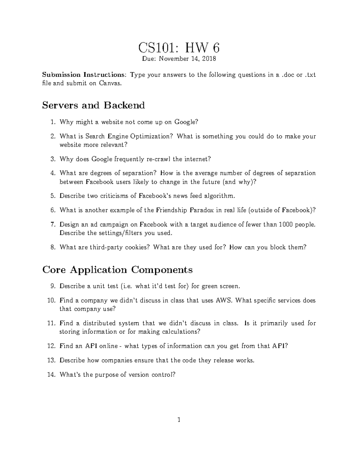 Homework 06 - hw6 - CS101: HW 6 Due: November 14, 2018 Submission Instructions: Type your ...