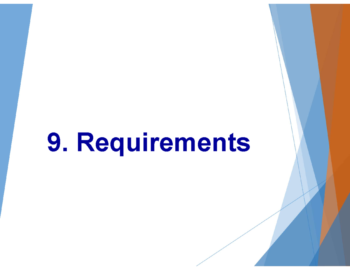 ADIS09 Requirement - 9. Requirements Objects Recognize the value of ...