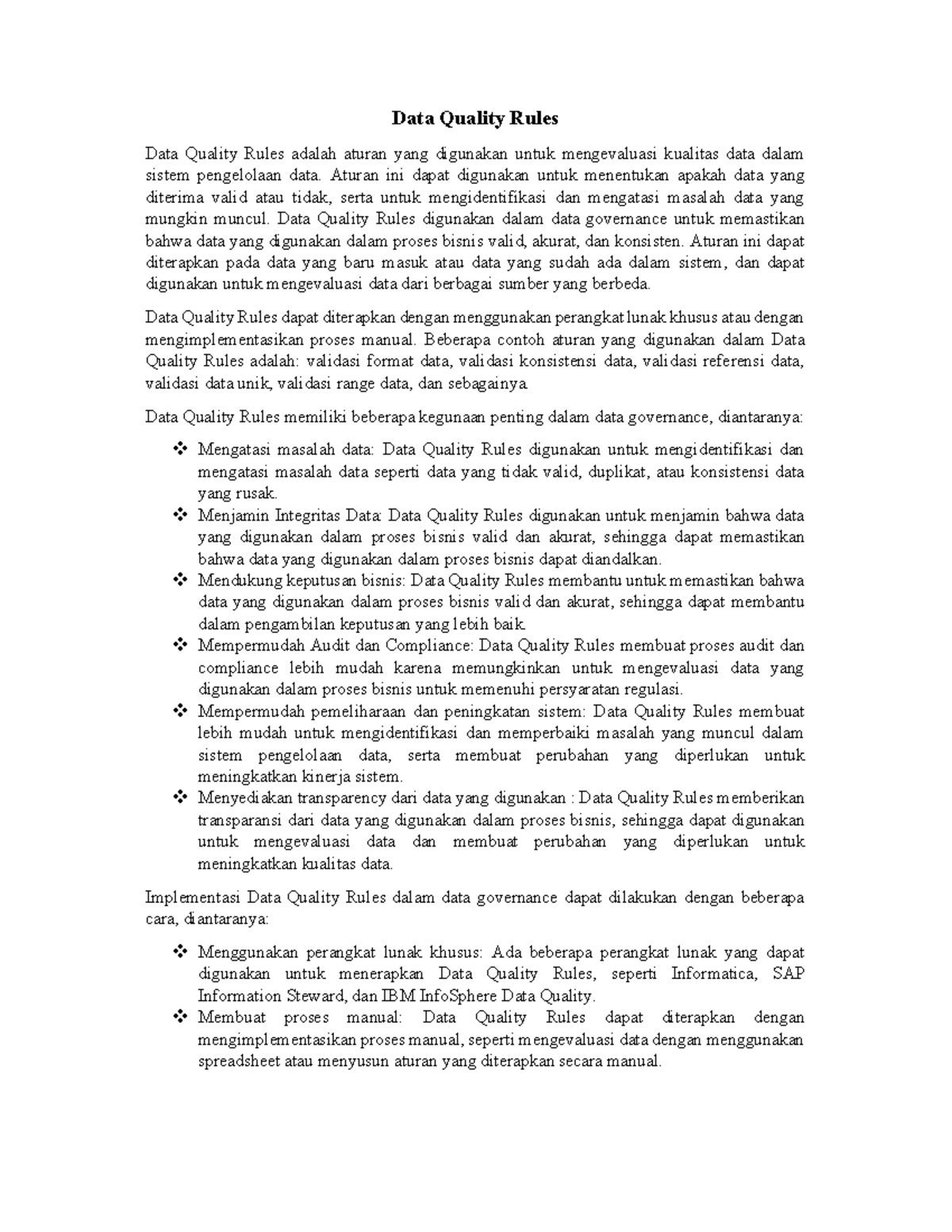 Resume Data Quality Rules - Data Quality Rules Data Quality Rules adalah aturan yang digunakan ...