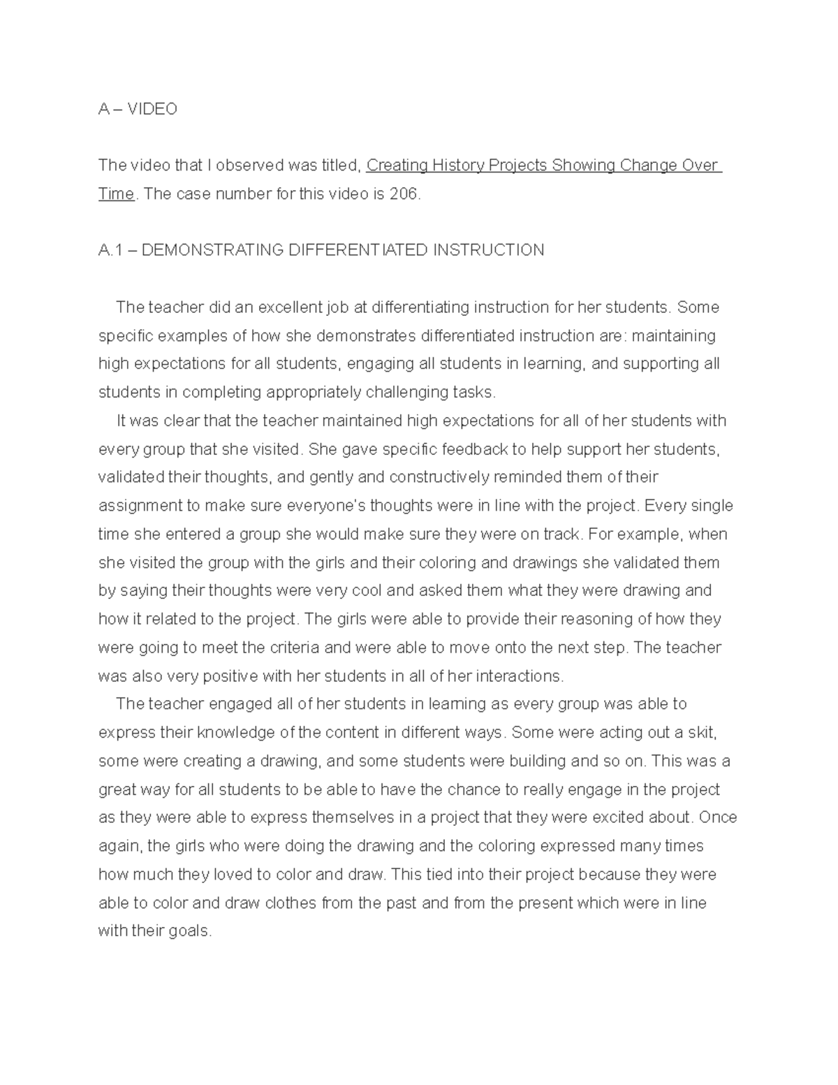 Task 1 - Differentiated Instruction - A – VIDEO The video that I observed was titled, Creating ...