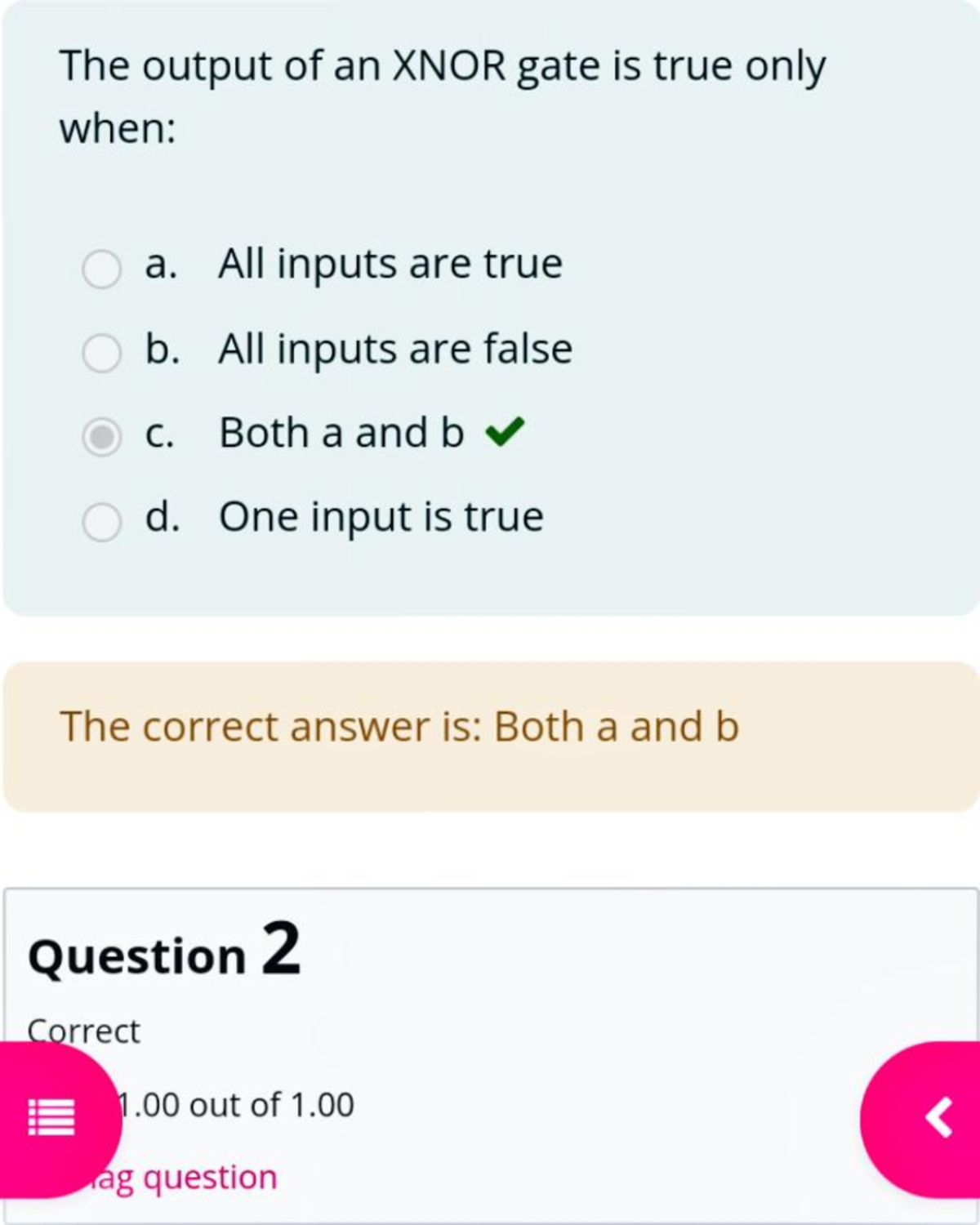 Quiz comp sys - Computer Programming - The output of an XNOR gate is true only when: a. All ...