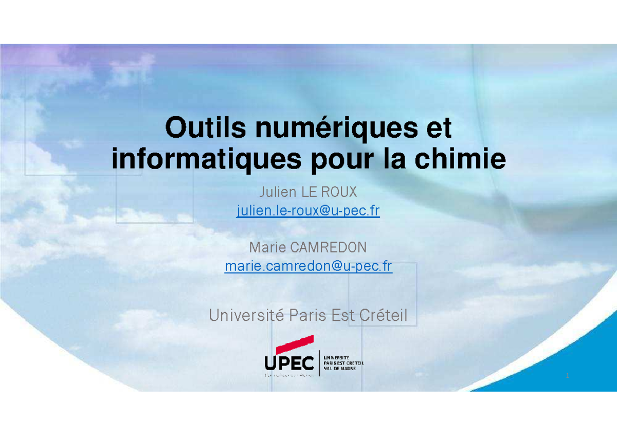 Cours 3-4 - Outils numériques et informatiques pour la chimie Julien LE ...