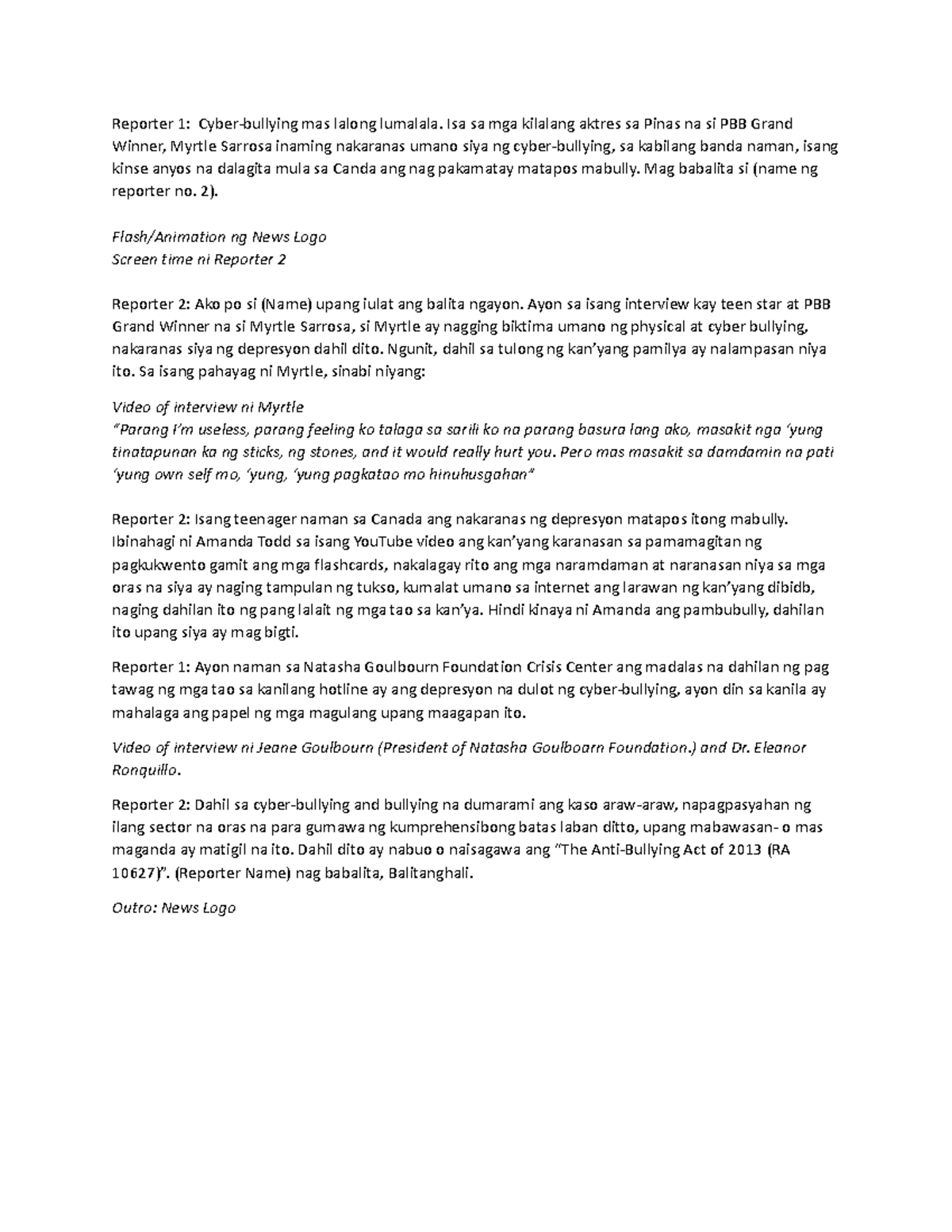 News Script - important scrip - Reporter 1: Cyber-bullying mas lalong ...