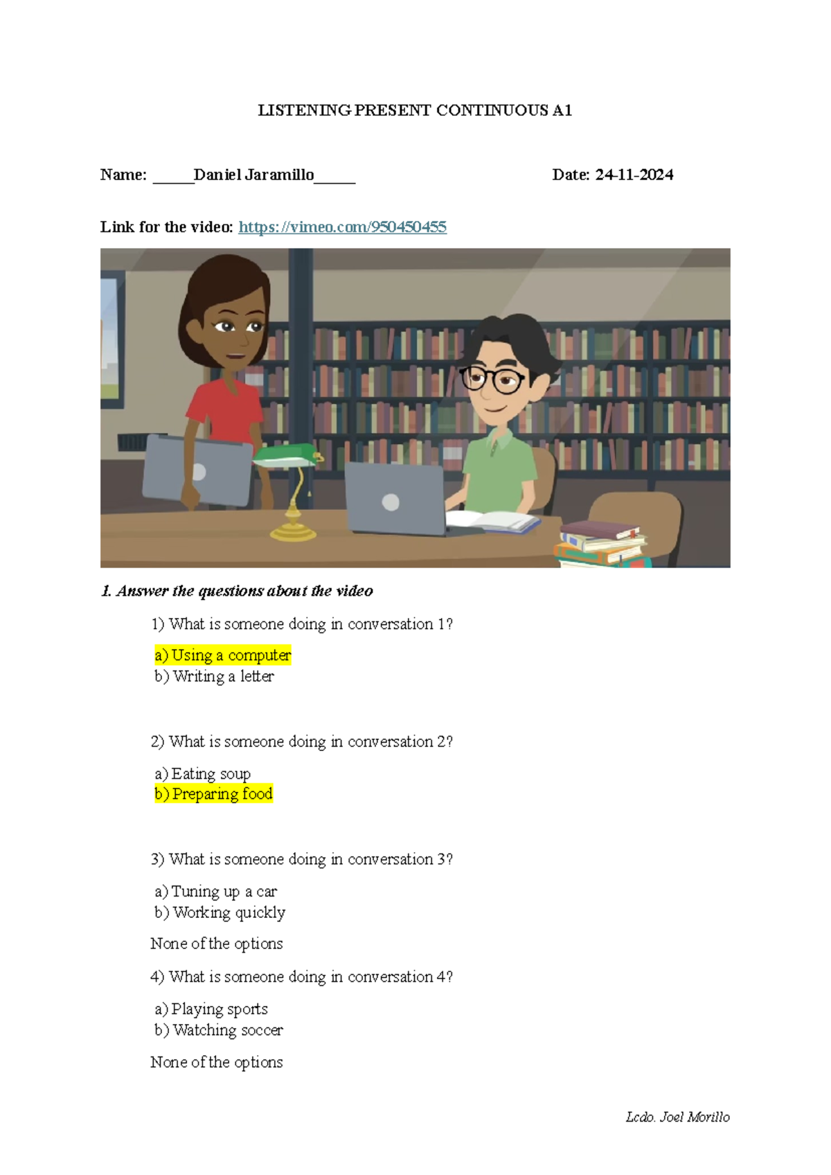 Listening Present Continuous A1 - LISTENING PRESENT CONTINUOUS A Name ...