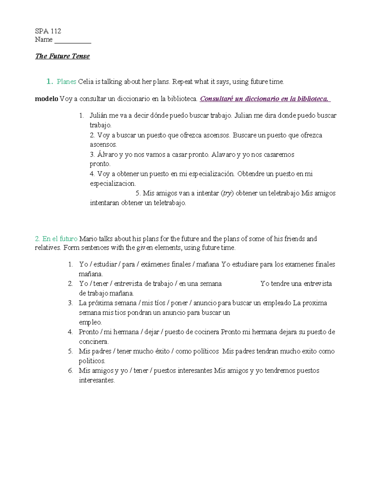 Futuro 15 - its all depnds - SPA 112 Name __________ The Future Tense 1 ...