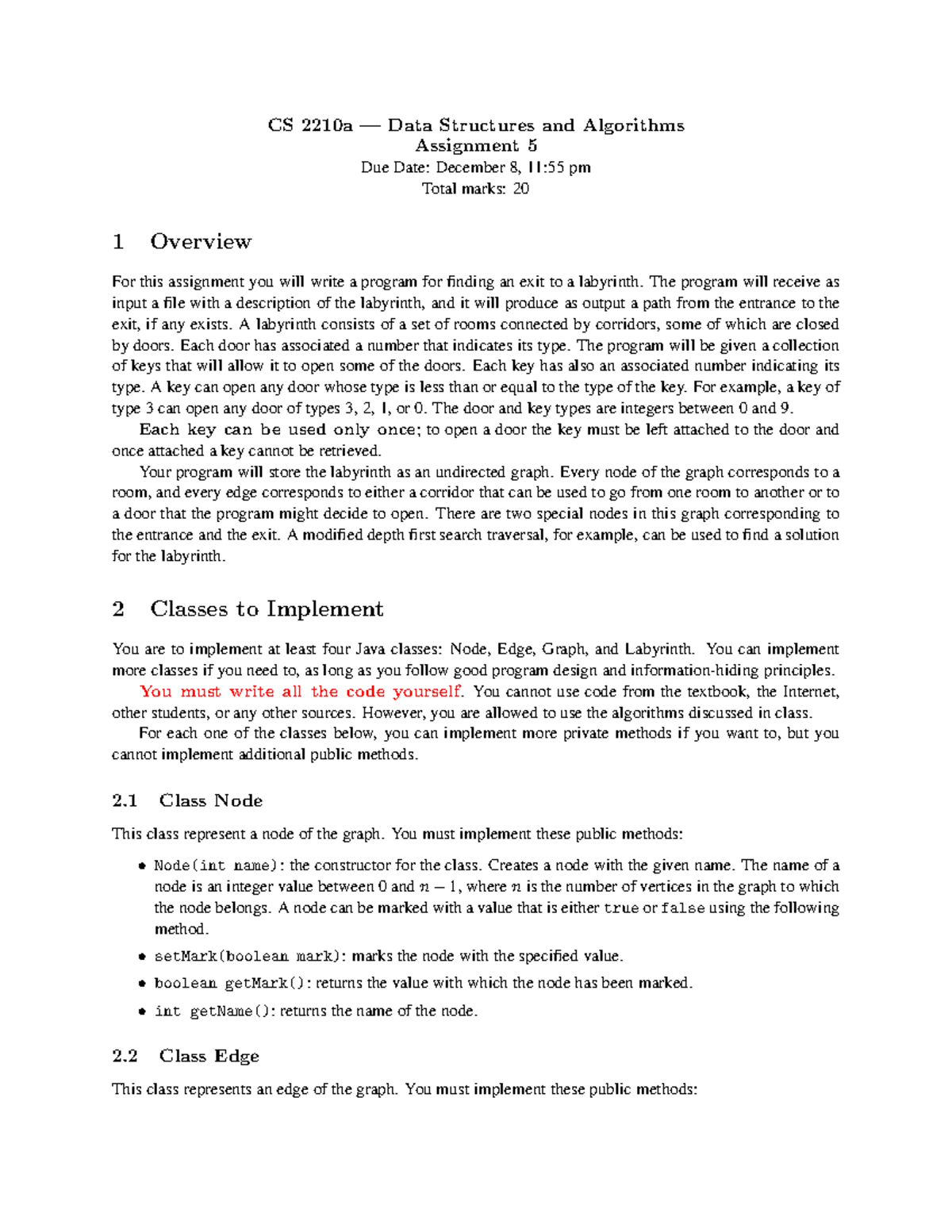 Asmt5 - Labyrinth - CS 2210a — Data Structures and Algorithms Assignment 5 Due Date: December 8 ...
