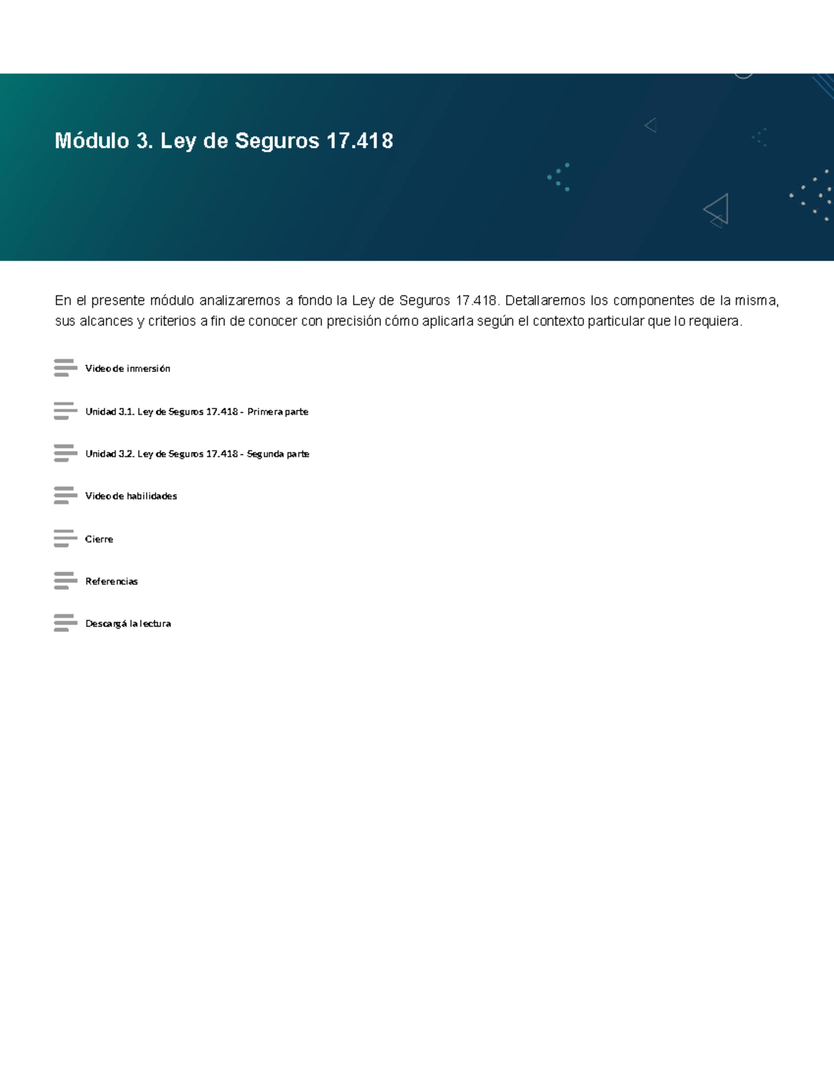 Módulo 3. Ley de Seguros 17 - En el presente módulo analizaremos a fondo la Ley de Seguros 17 ...