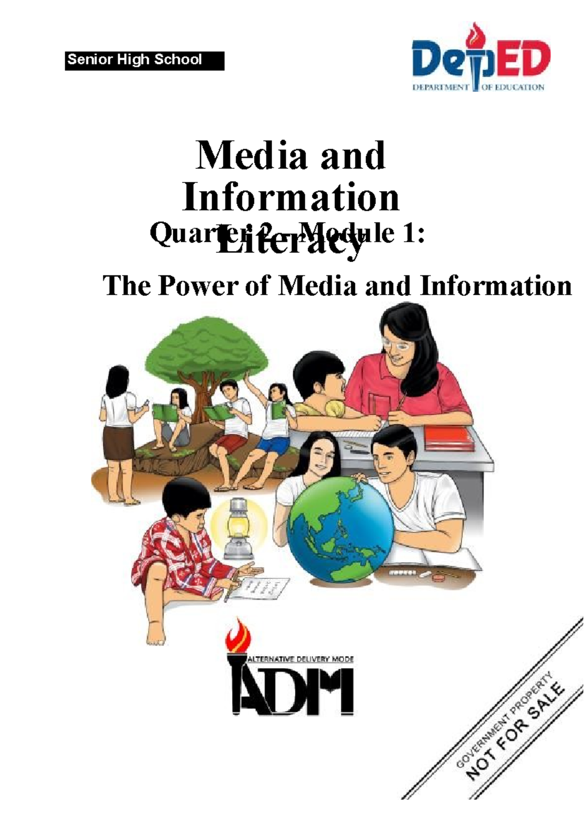 ADM-MIL-SHS-Module 1 -WEEK 1 - Senior High School Media and Information Literacy Quarter 2 ...