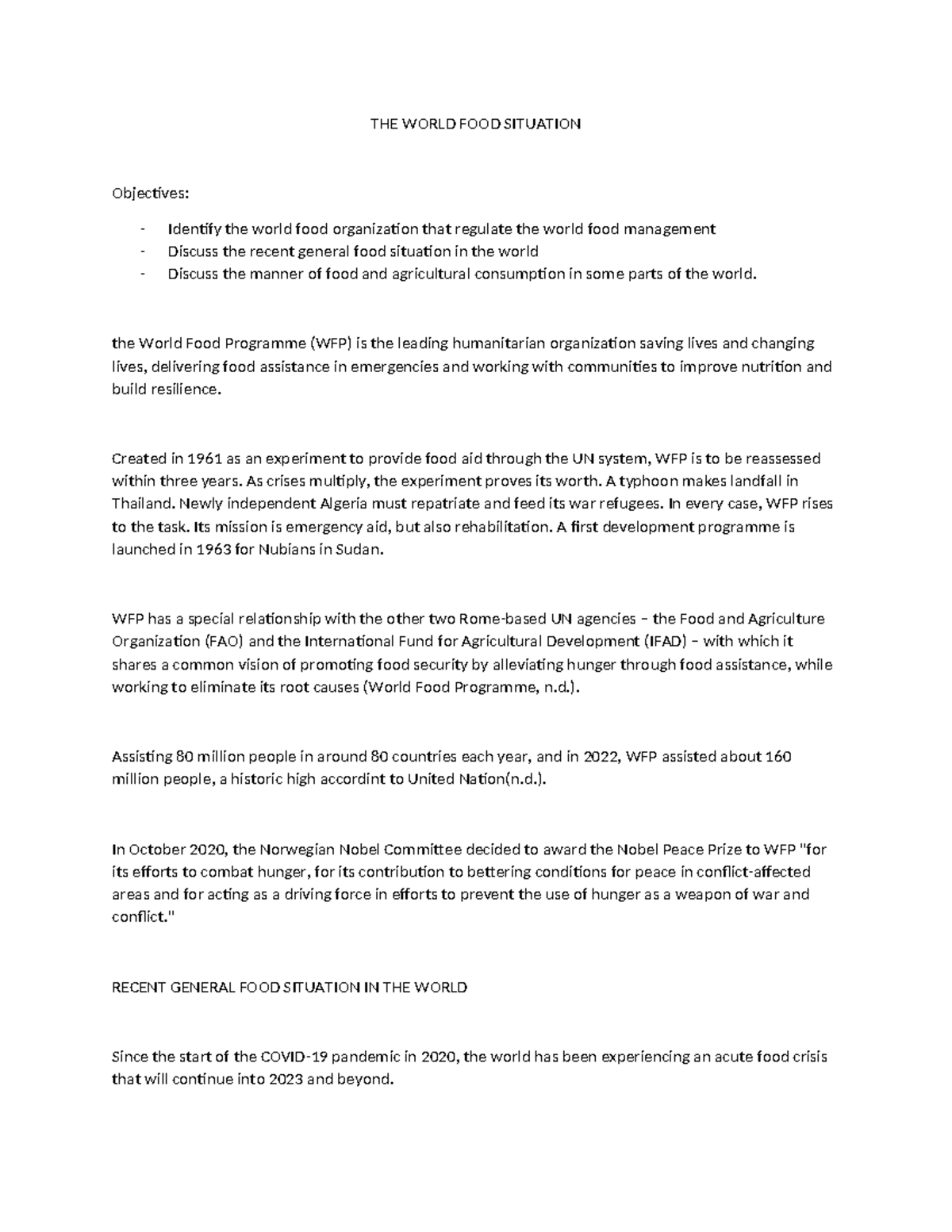 Asdasdasdasdas - THE WORLD FOOD SITUATION Objectives: - Identify the ...