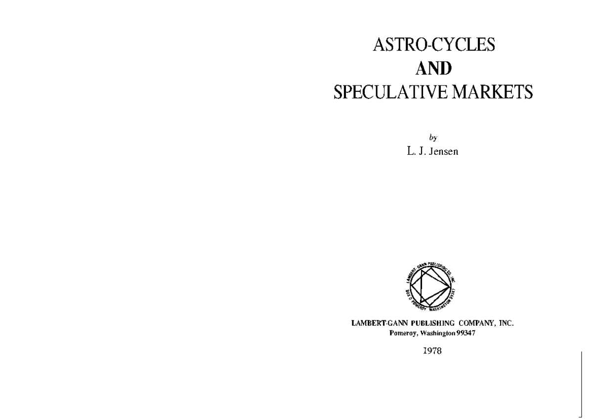Astro Cycles and Speculative Markets (L. J. Jensen) (Z-Library) - ASTRO ...