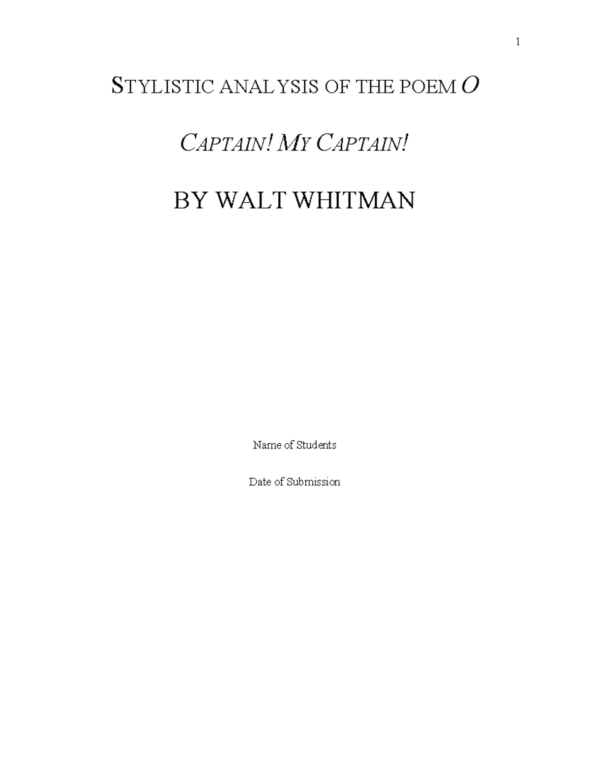 Stylistic analysis of the Poem O Captain - STYLISTIC ANALYSIS OF THE ...