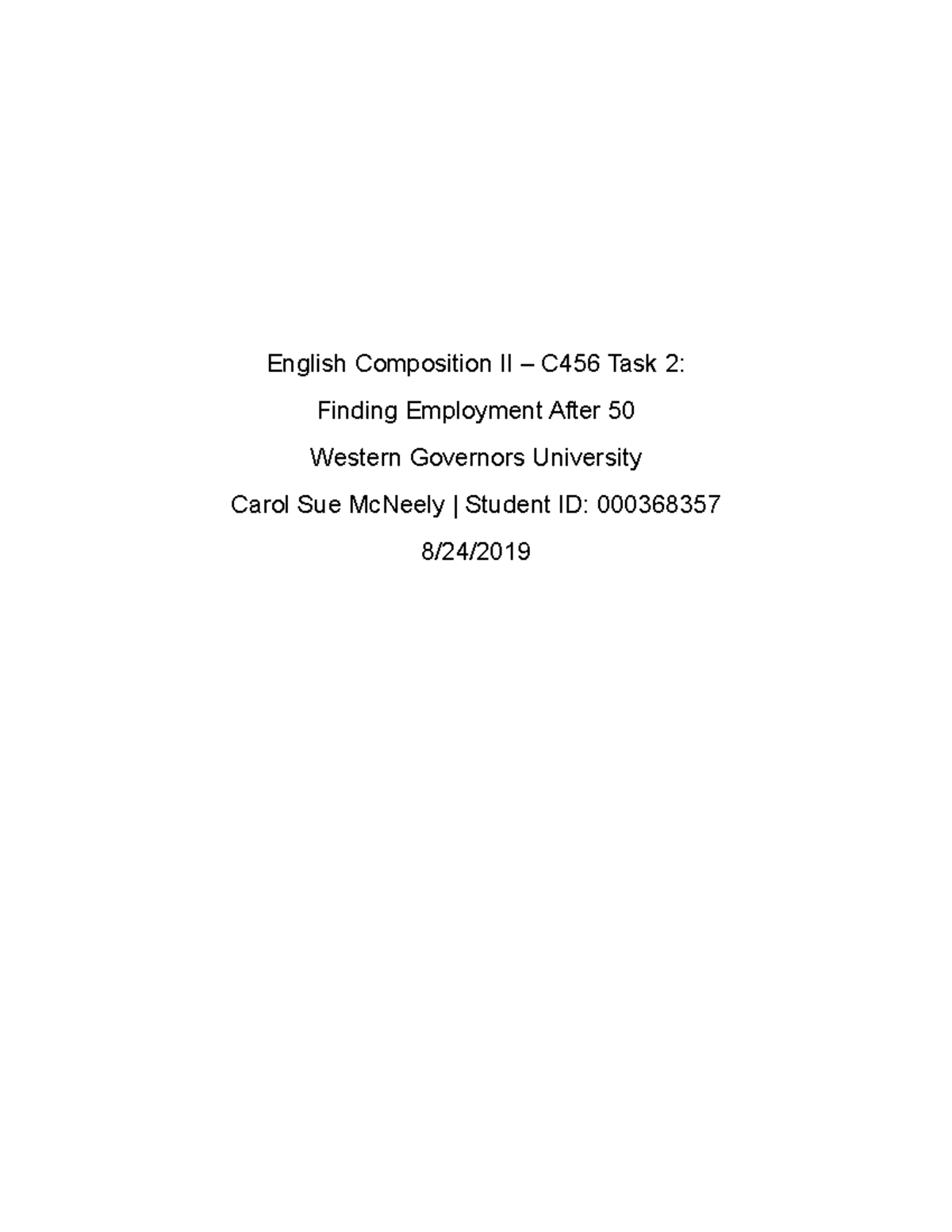 Mc Neely 000368357 C456 Task 2 - English Composition II – C456 Task 2 ...
