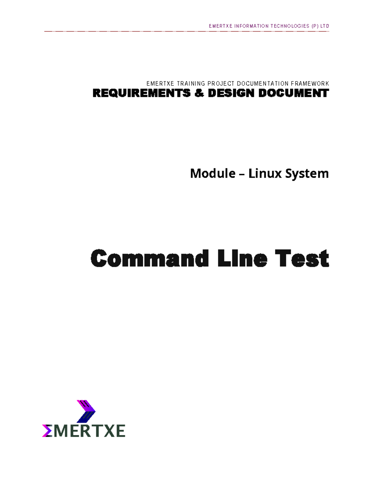 Command Line Test E M E R T X E I N F O R M A T I O N T E C H N O L O G I E S P L T D E Me