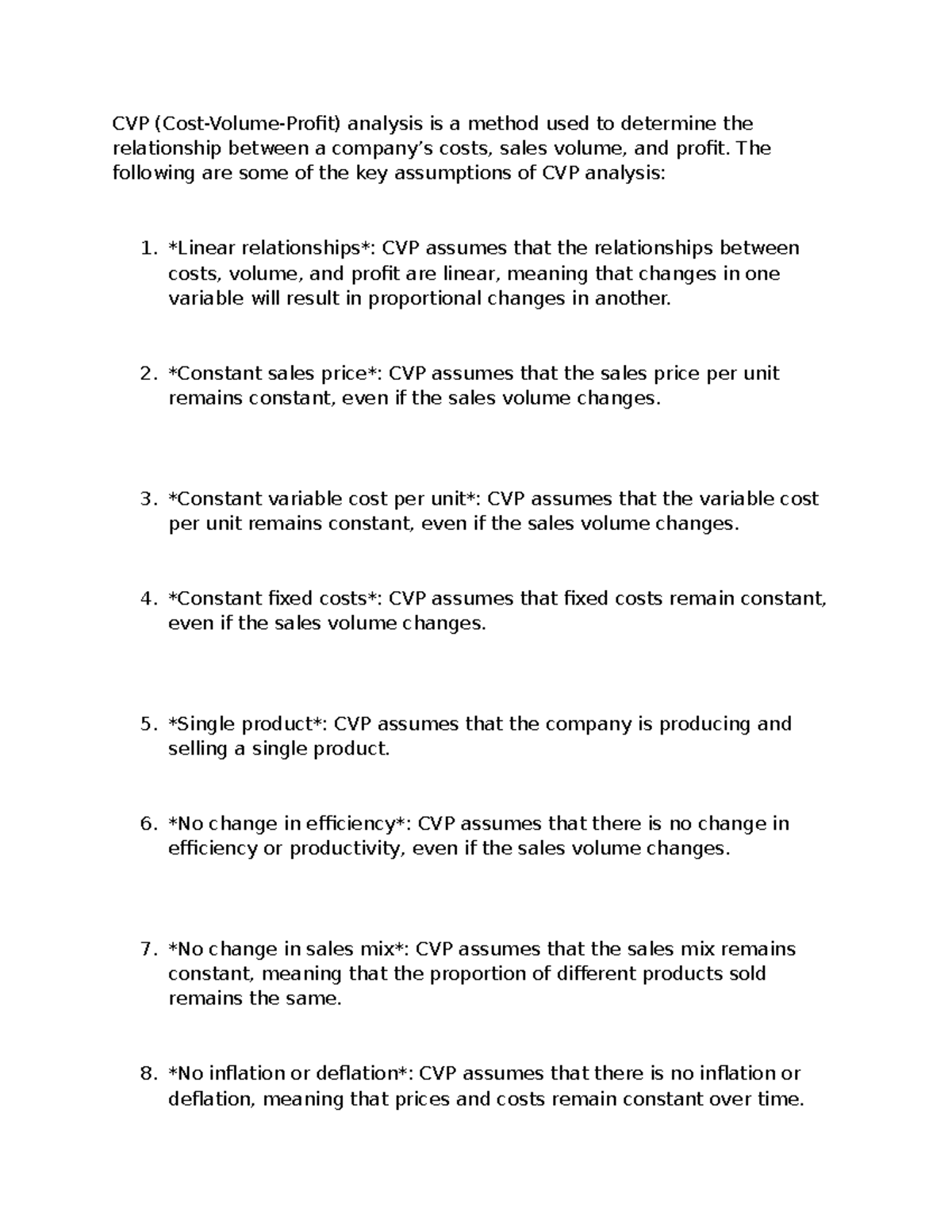CVP assumptions - CVP (Cost-Volume-Profit) analysis is a method used to ...