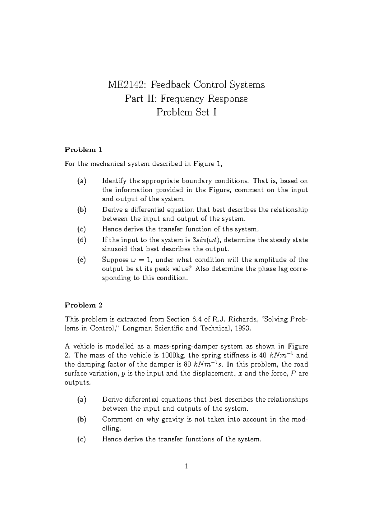 Ps1 - Part 2 Tut 1 - ME2142: Feedback Control Systems Part II: Frequency Response Problem Set I ...