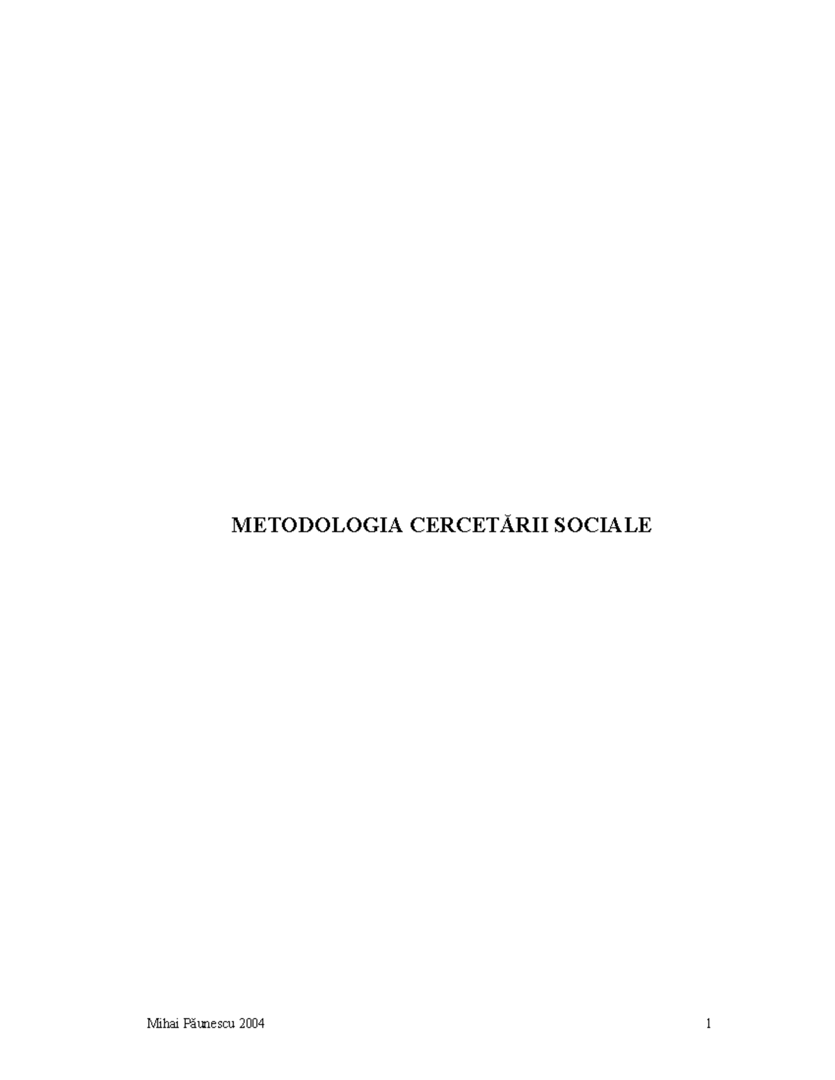 21503085 Metodologia Cercetarii Sociale - METODOLOGIA CERCET RII ...