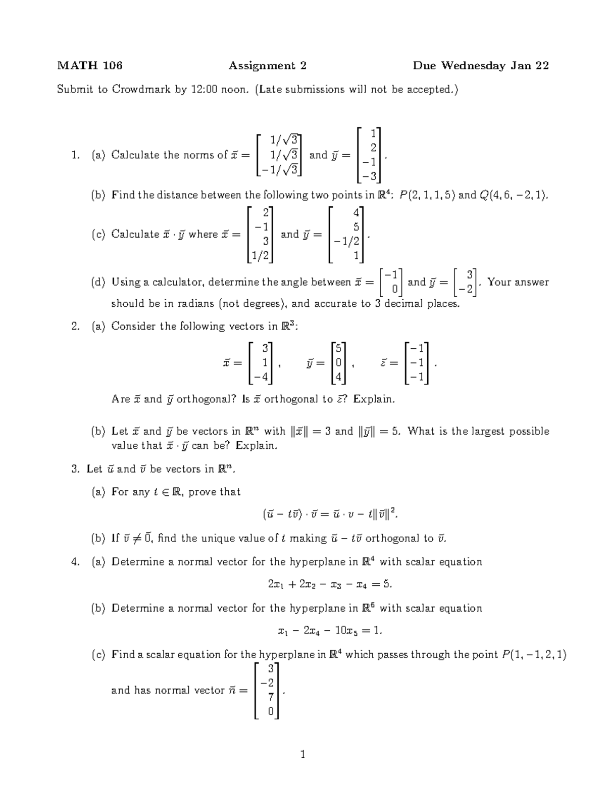 Assignment____2 - MATH 106 Assignment 2 Due Wednesday Jan 22 Submit to Crowdmark by 12:00 noon ...