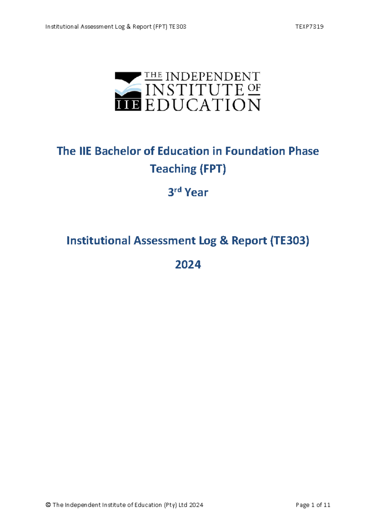 TEXP7319 TE303 Institutional Assessment Log & Report - Institutional ...