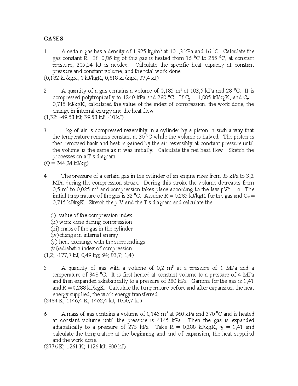 Tutorials - tuts - GASES A certain gas has a density of 1,925 kg/m 3 at ...