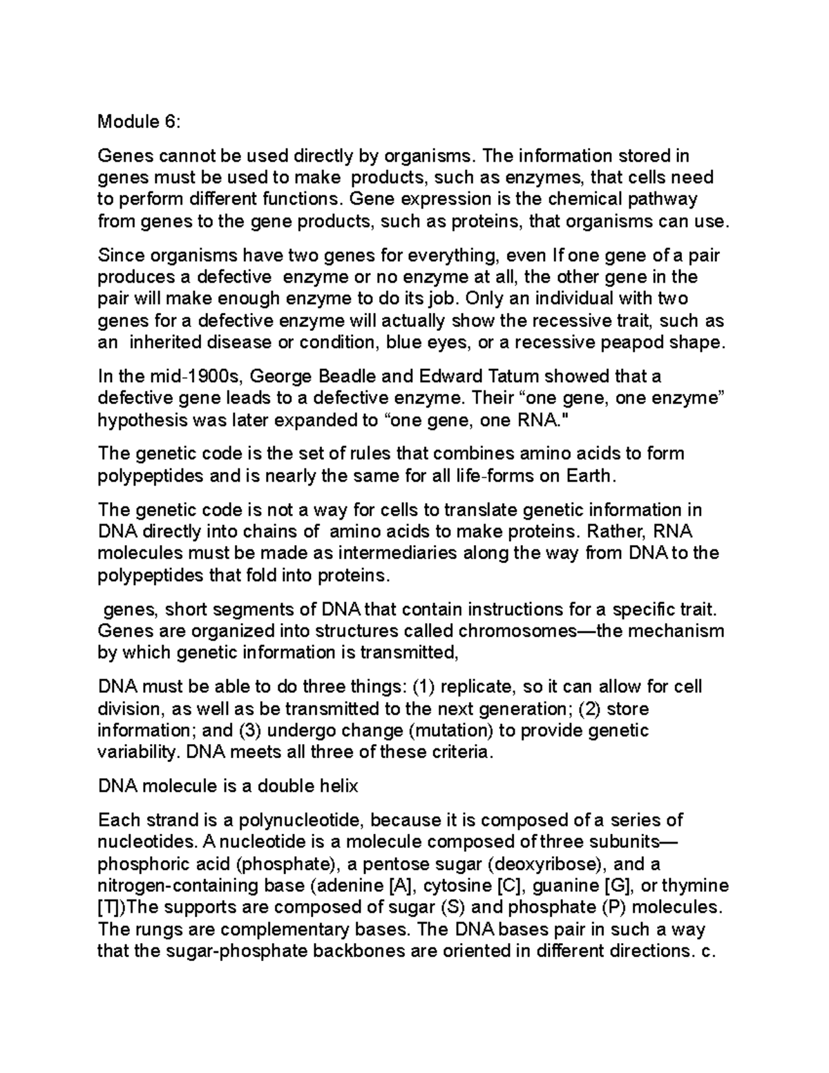 Module 6 7 8 Notes Bio - Module 6: Genes cannot be used directly by ...
