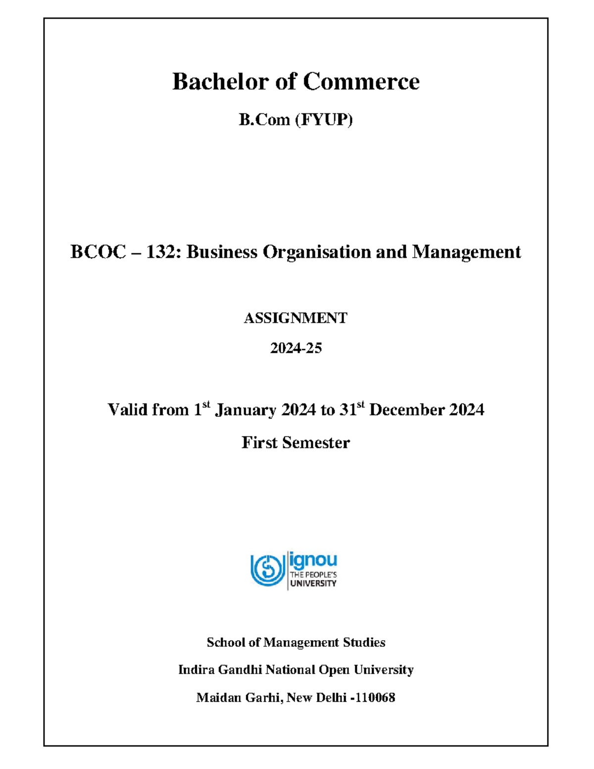 BCOC-132 - BCOC-132 assignments - Bachelor of Commerce B (FYUP) BCOC ...