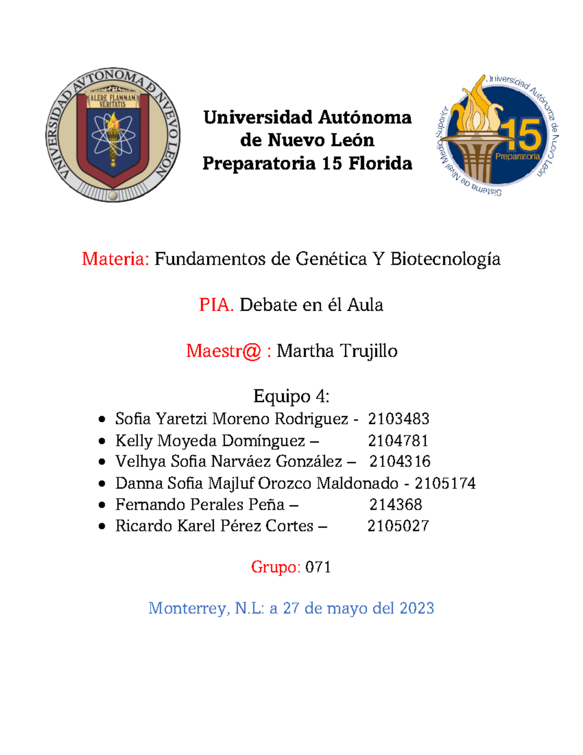 FUNGy B EQ4 PIA - Genética PIA - Materia: Fundamentos de Genética Y Biotecnología PIA. Debate en ...