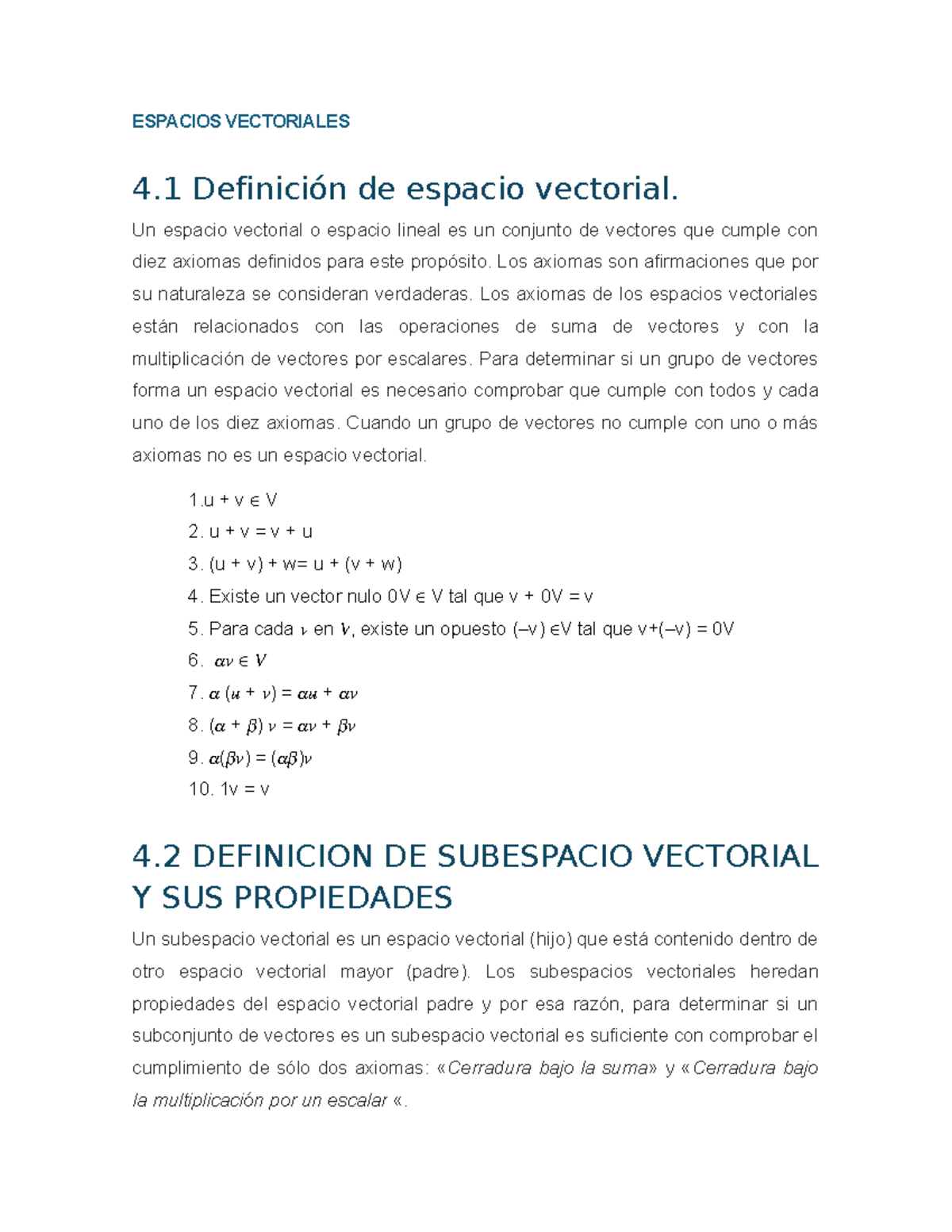 Vectores y subespacios - ESPACIOS VECTORIALES 4 Definición de espacio ...