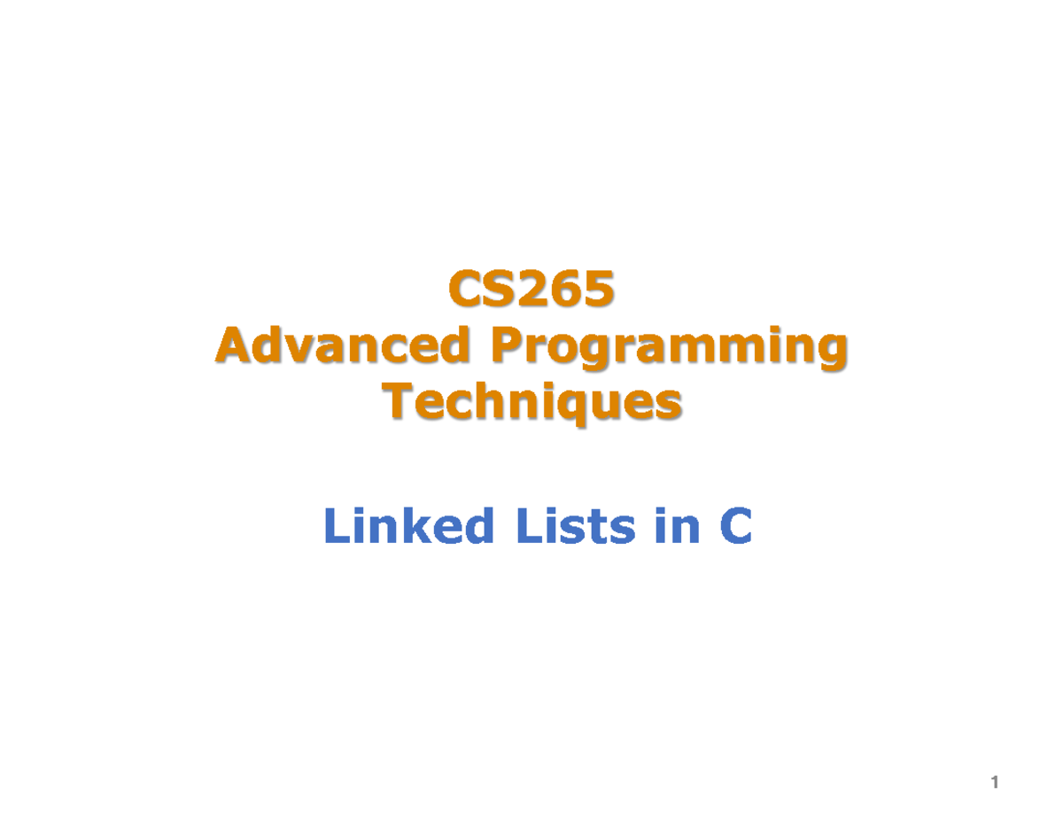 W8b C Linked Lists Na Cs Advanced Programming Techniques Linked Lists In C Linked Lists A 