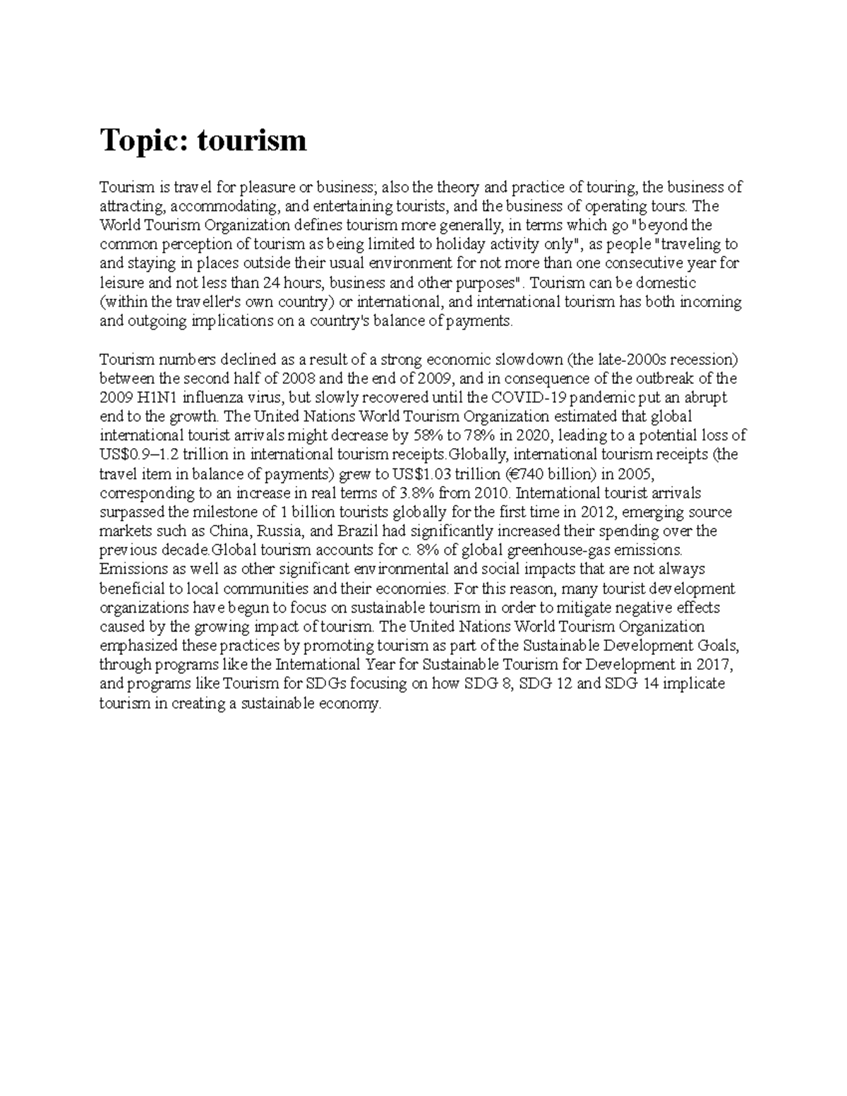 An essay on Tourism as a Topic - Topic: tourism Tourism is travel for ...