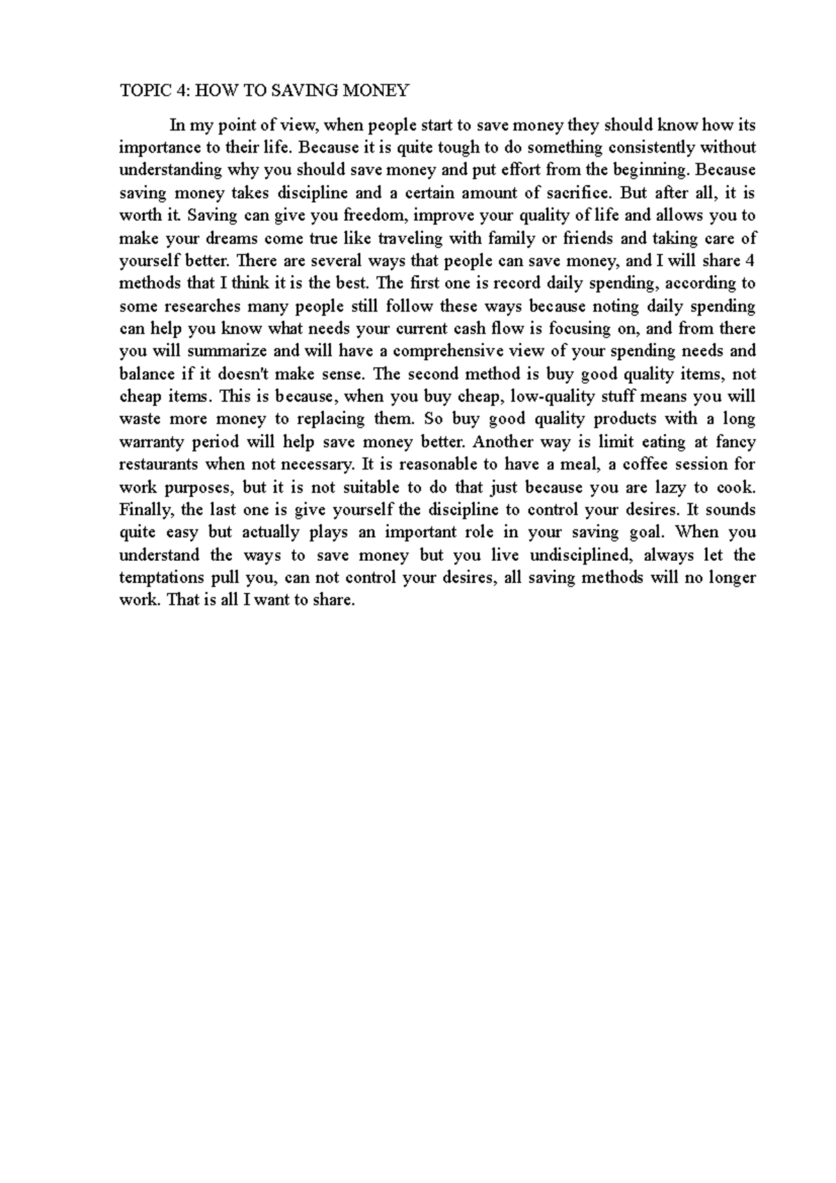 Topic 4-HOW TO SAVE Money - TOPIC 4: HOW TO SAVING MONEY In my point of ...