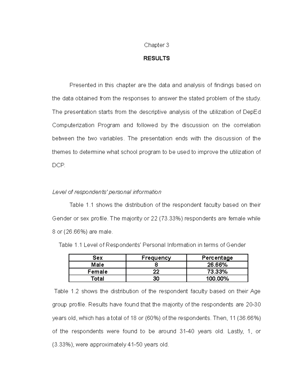 Chapter 3 and 4 - Chapter 3 RESULTS Presented in this chapter are the ...
