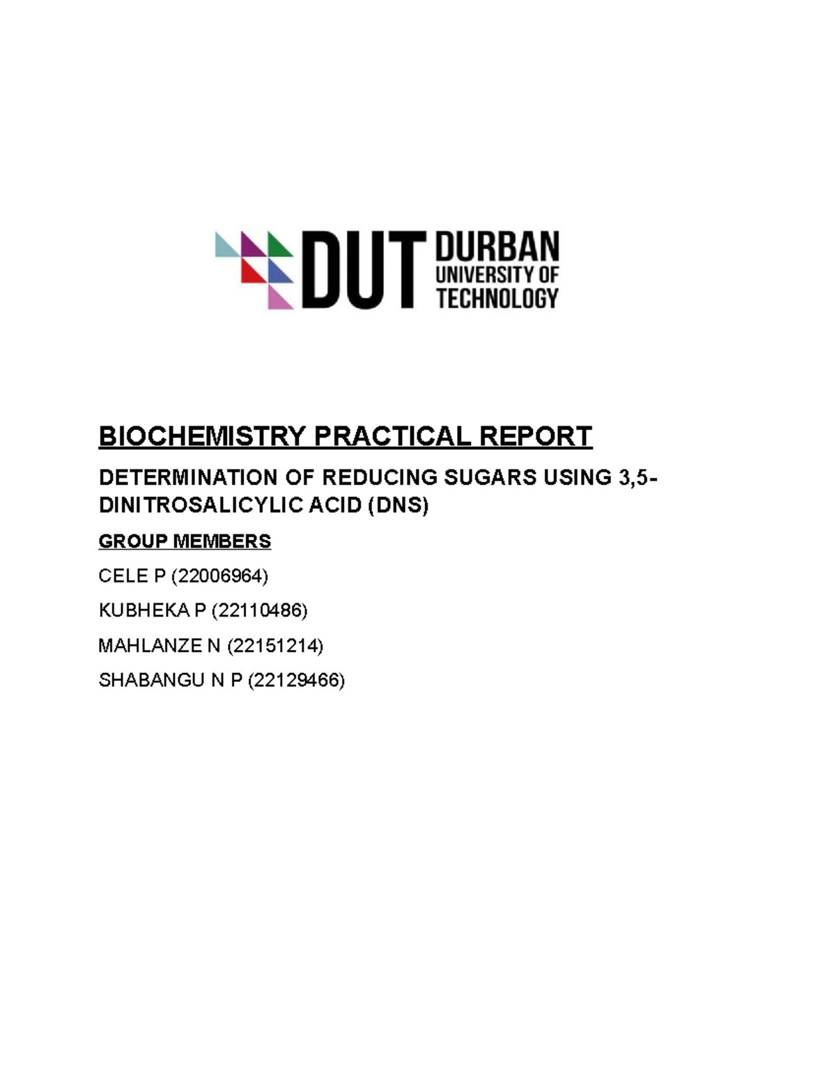 Biochemistry Practical Report - BIOCHEMISTRY PRACTICAL REPORT ...