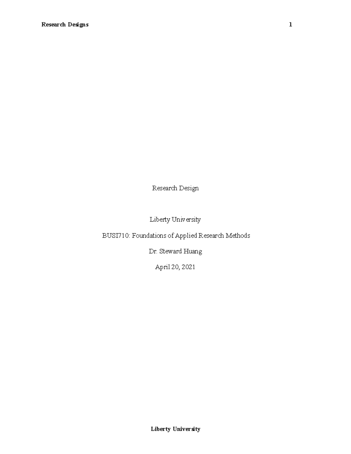 BUSI 710 Research Design Week 5 DB - Research Design Liberty University ...