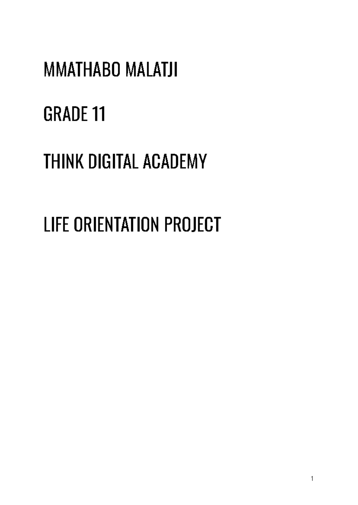 LO Project - MMATHABO MALATJI GRADE 11 THINK DIGITAL ACADEMY LIFE ...