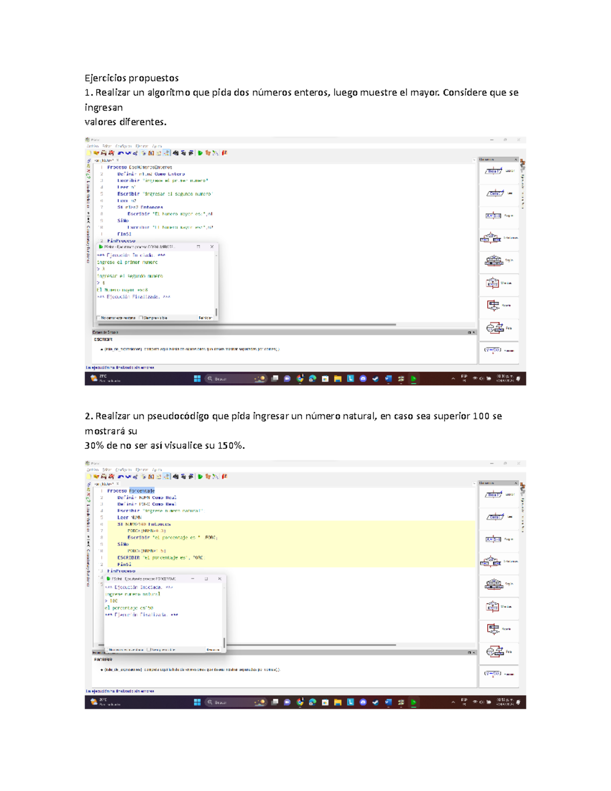 Algoritmos - resolver ejercicios - Ejercicios propuestos Realizar un algoritmo que pida dos ...