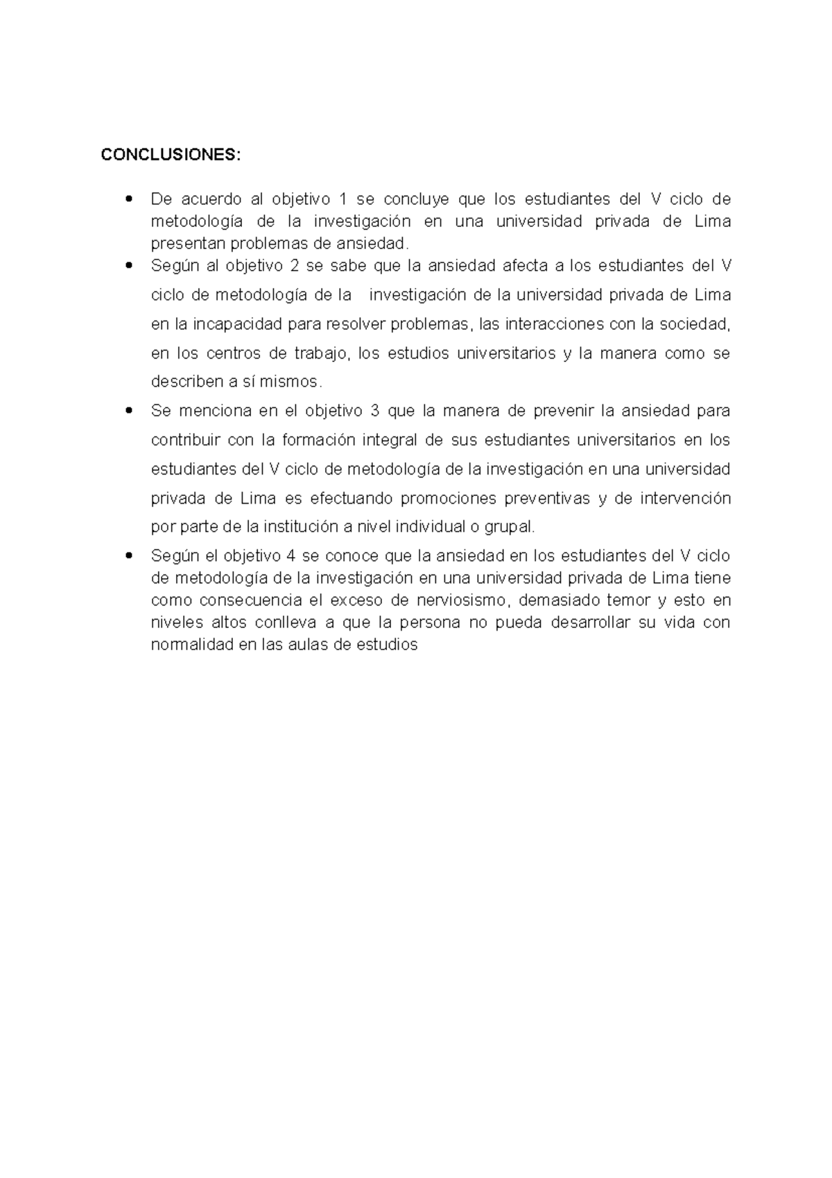 Conclusiones - ucv - CONCLUSIONES: De acuerdo al objetivo 1 se concluye ...