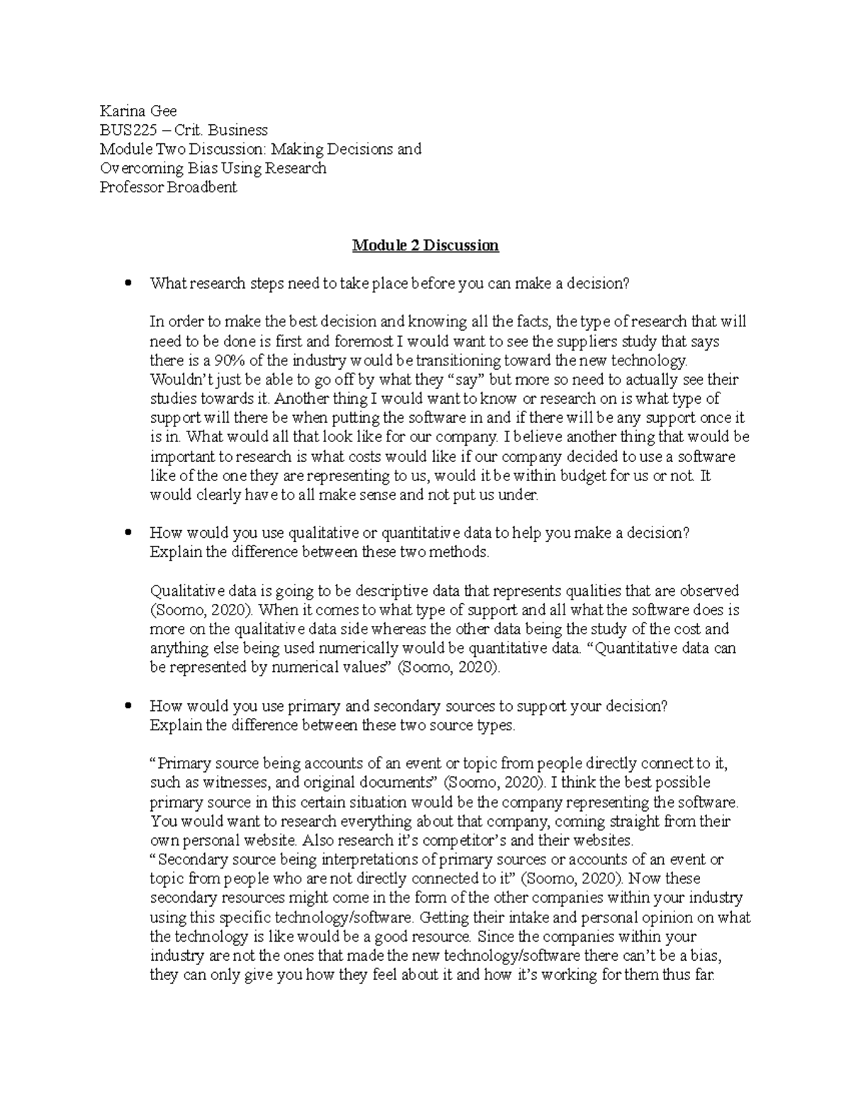 BUS225 - Mod 2. Discussion (Making decisions) - Karina Gee BUS225 ...